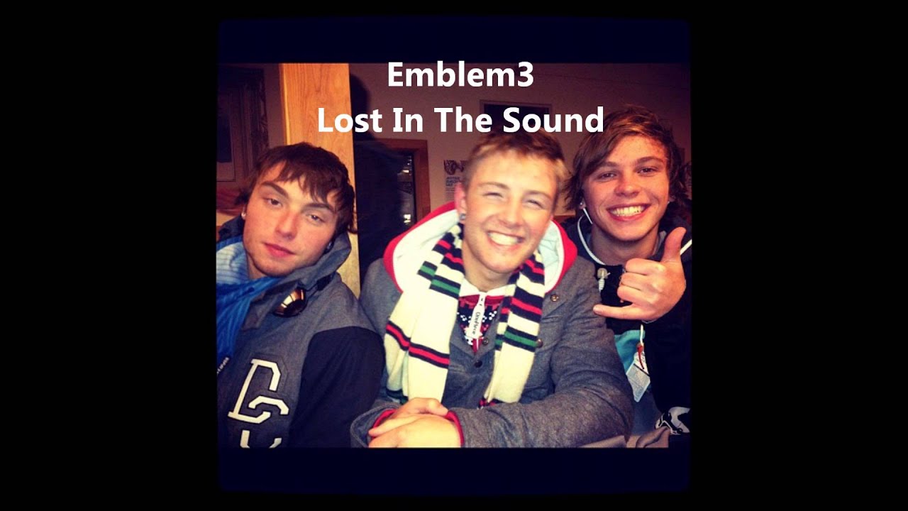 Emblem3 - Lost In The Sound(Full Song) - YouTube