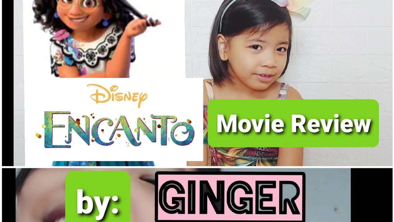 Encanto Movie review by Ginger - YouTube
