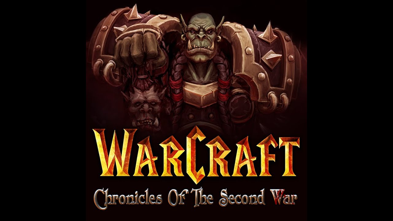 Warcraft 2 Chronicles of the Second War Mod Showcase - YouTube