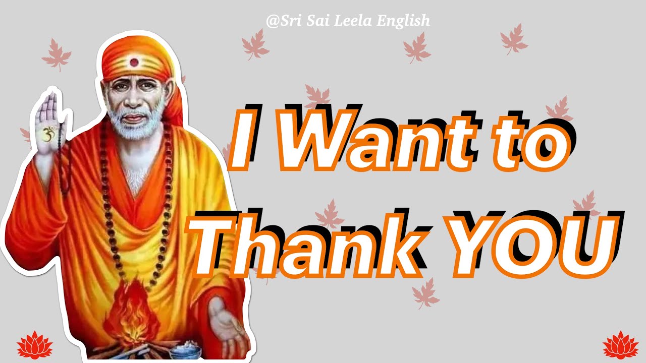 Sai Baba Message | I Want to Thank You l 13th March'24 l # ...