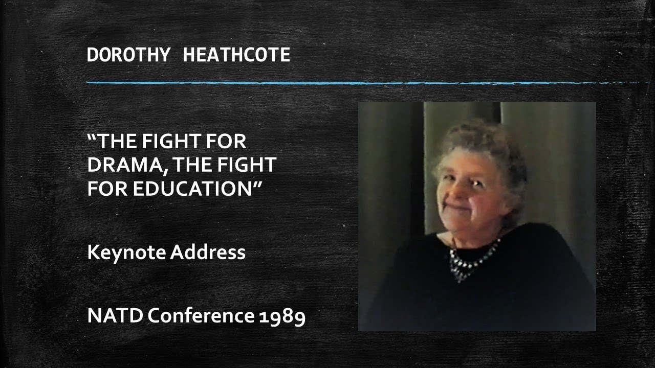 Dorothy Heathcote: The Fight for Drama, The Fight for Education (1989) - YouTube