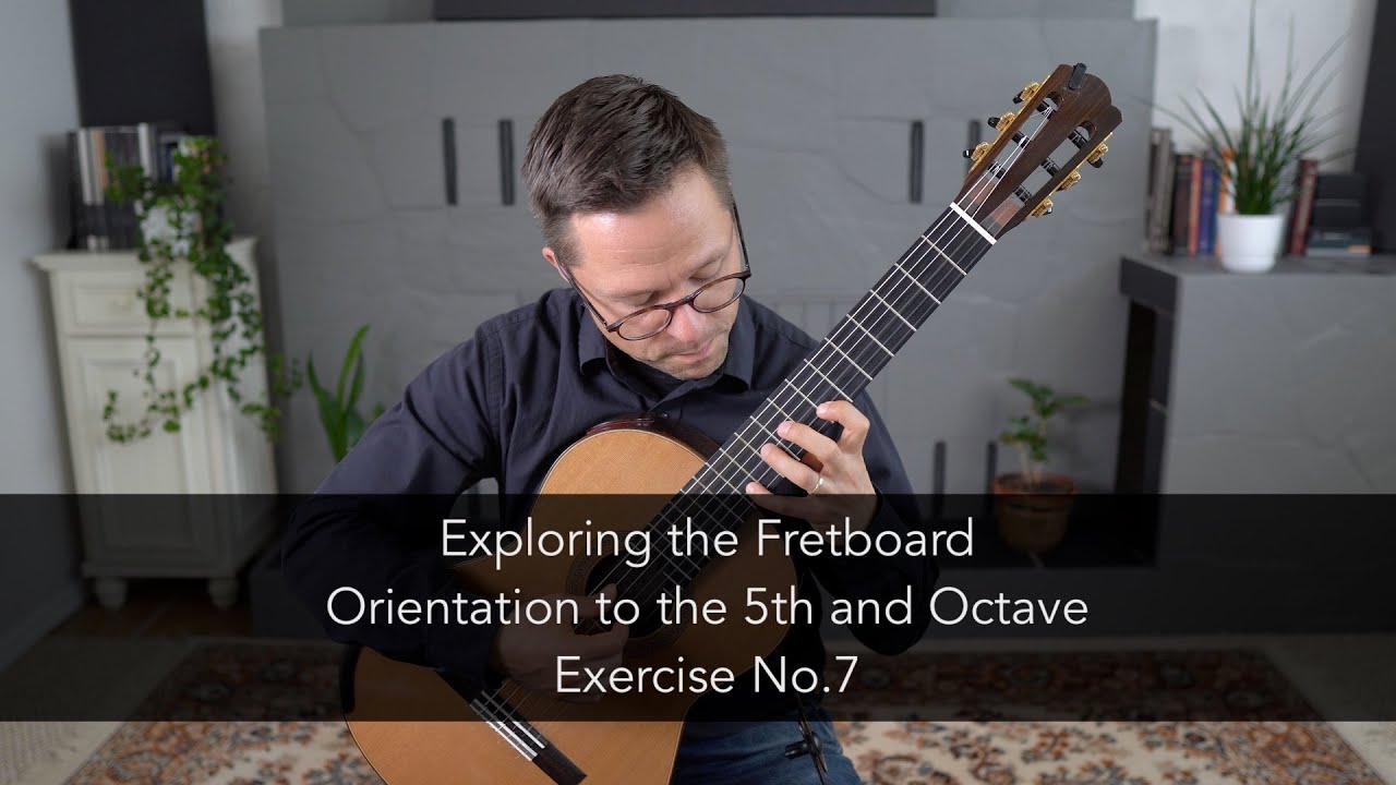 Exploring the Fretboard No.7: Orientation to the 5th and Octave for ...