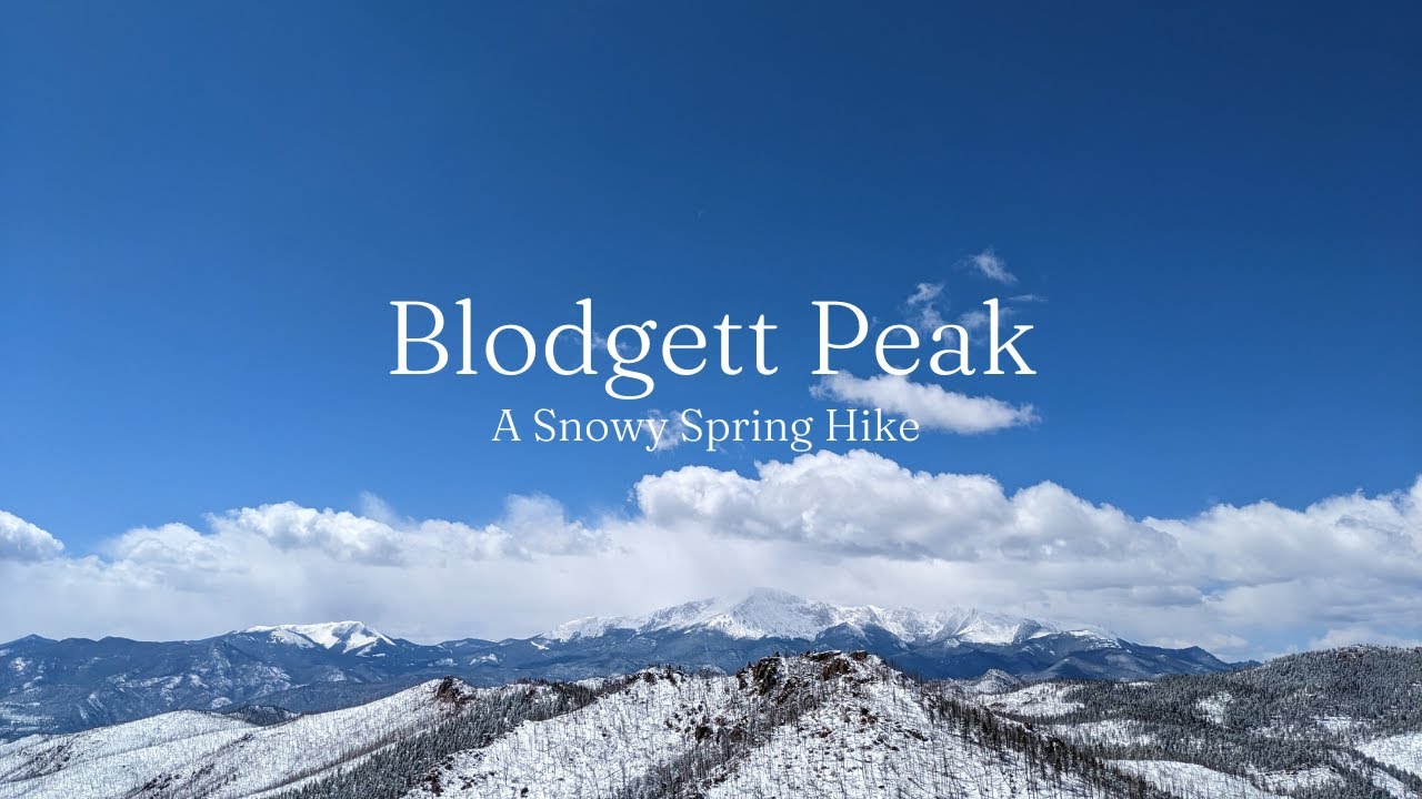 Blodgett Peak | A Snowy Spring Morning | Colorado Springs - YouTube