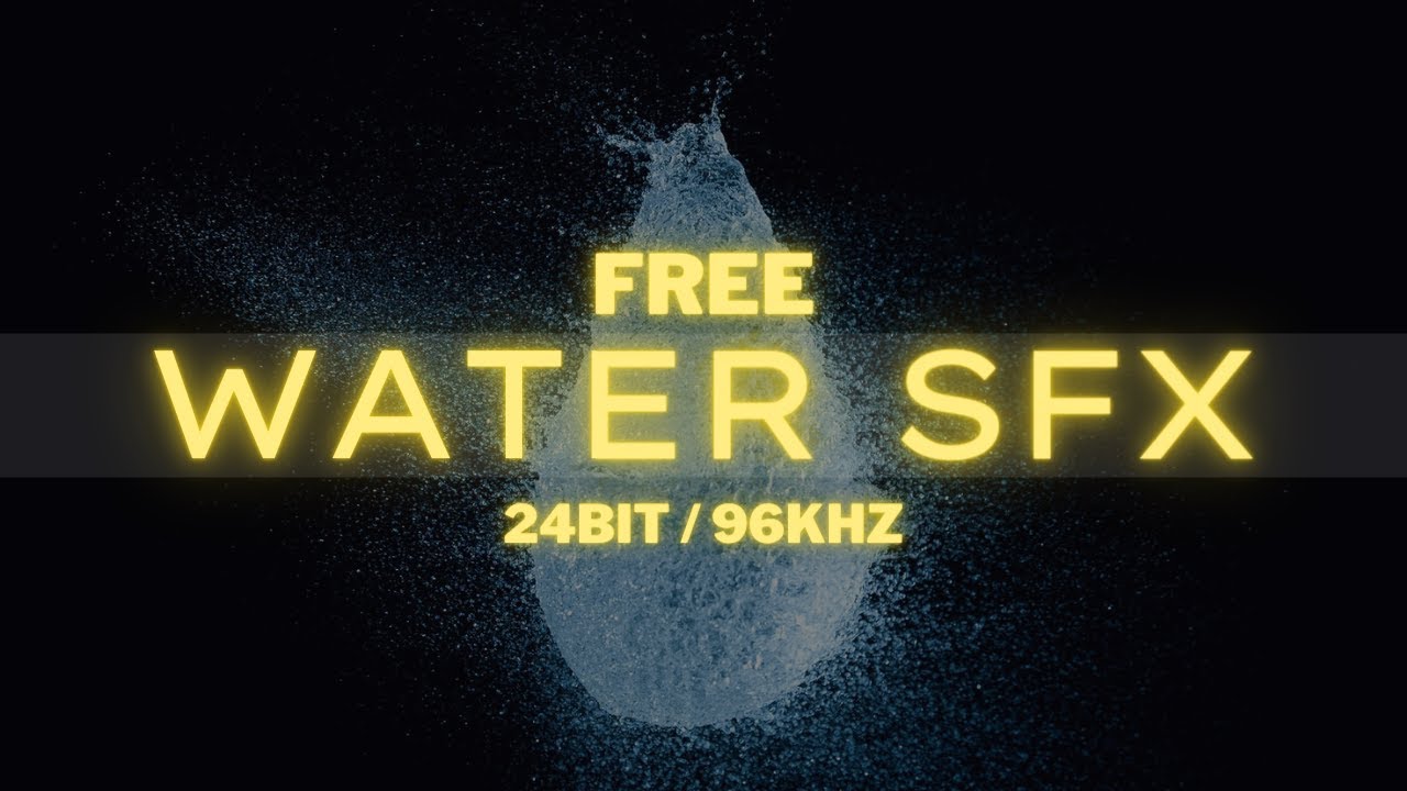 Water Splash SFX // FREE SAMPLES 96kHz - YouTube