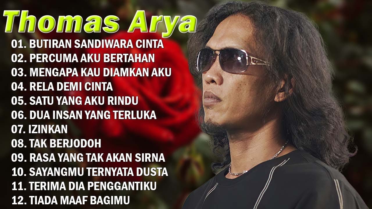 Thomas Arya Full Album Terbaik dan Terpopuler || Lagu Thomas Arya Rock ...