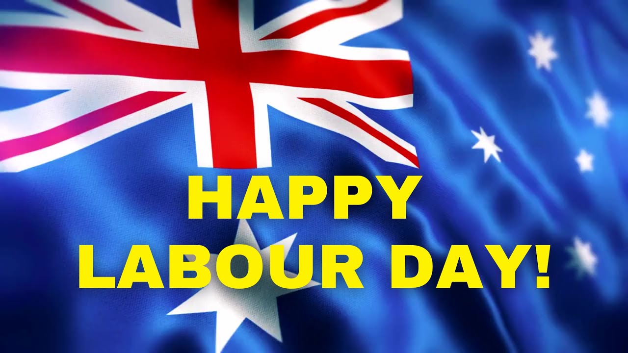Happy Labour Day, Australia! - YouTube