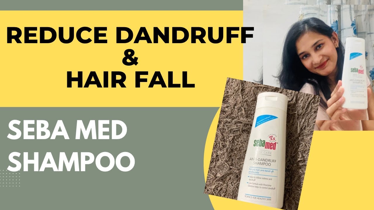 Get rid off Dandruff & Hairfall | Seba Med Anti Dandruff Shampoo | For ...