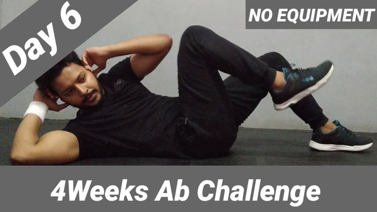 Day 6/ Week 1 of 4Weeks Abs Challenge (Follow Along | No Equipment ...