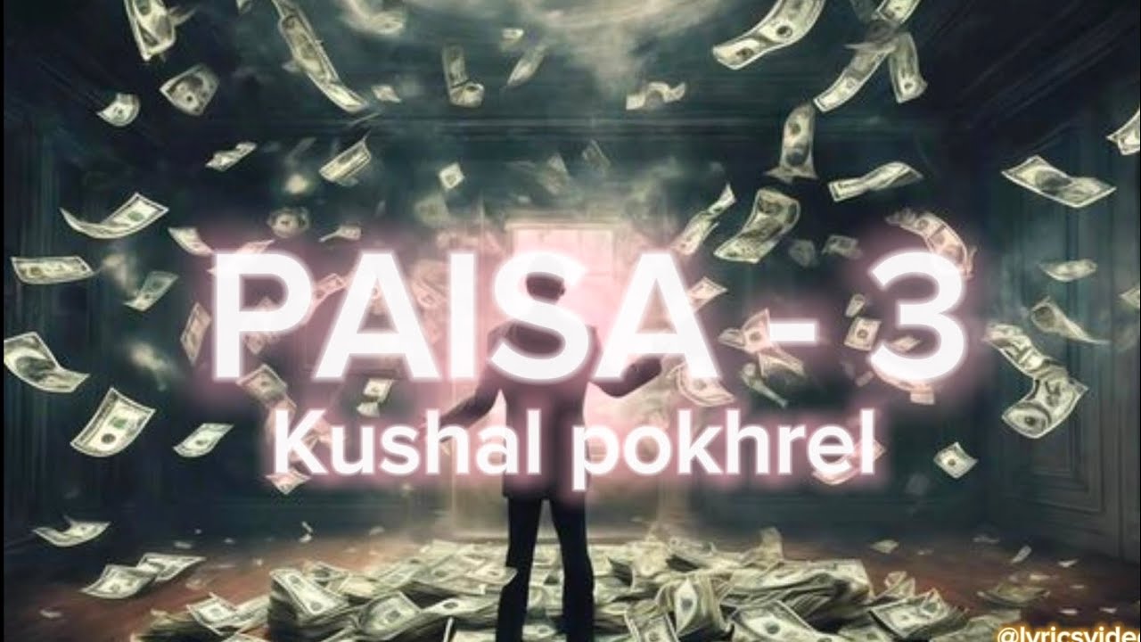 𝗣𝗔𝗜𝗦𝗔 - 𝟯 | 𝗠𝗼𝗻𝗲𝘆 𝗠𝗼𝗻𝗲𝘆 | 𝗹𝘆𝗿𝗶𝗰𝘀 𝗩𝗶𝗱𝗲𝗼| 𝗞𝘂𝘀𝗵𝗮𝗹 𝗣𝗼𝗸𝗵𝗿𝗲𝗹 | by ...