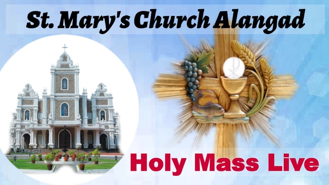 Holy Mass Live | 25/04/2021 | വി. കുർബാന | St. Mary's Church Alangad ...