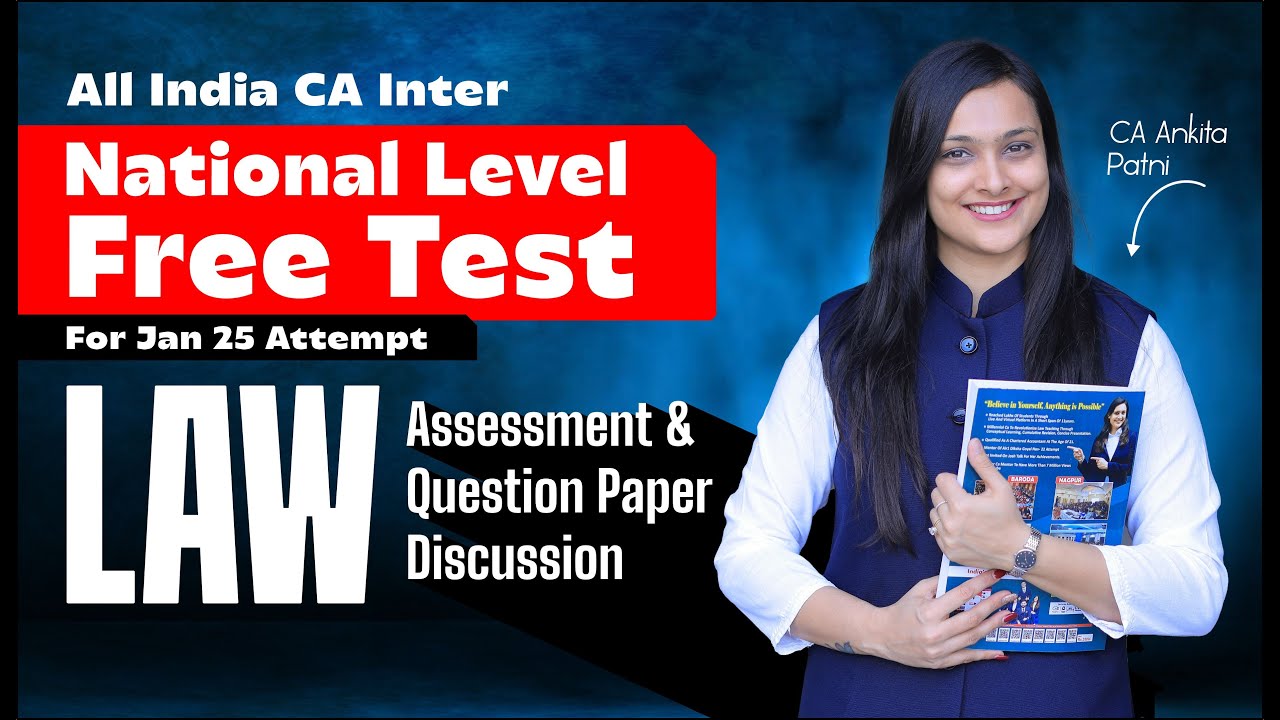 CA Inter Law Assessment and Question Paper Discussion By CA Ankita ...