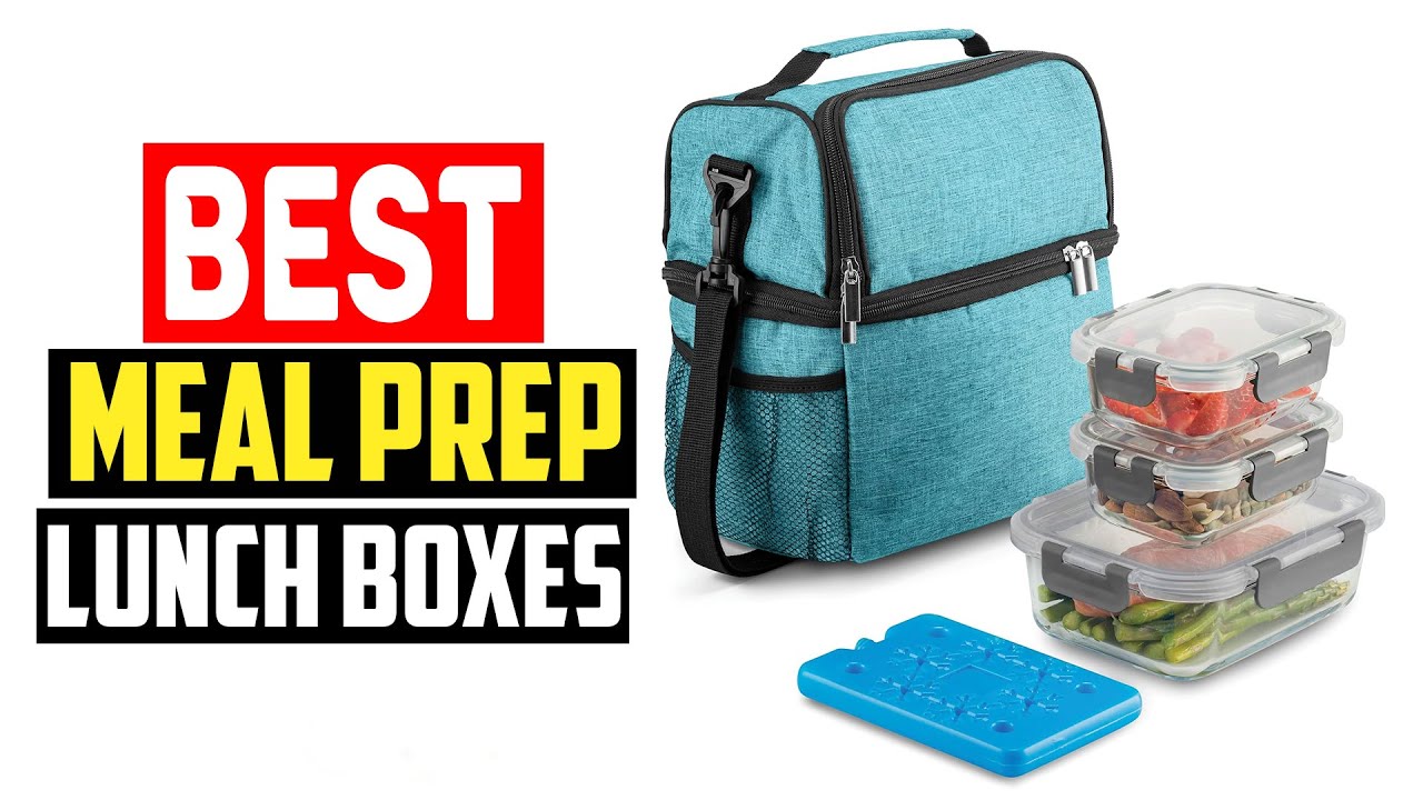 Top 5 Best Meal Prep Lunch Boxes in 2023 - YouTube