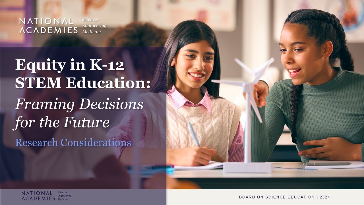 PEERS: Equity in K-12 STEM Education: Framing Decisions for the Future ...