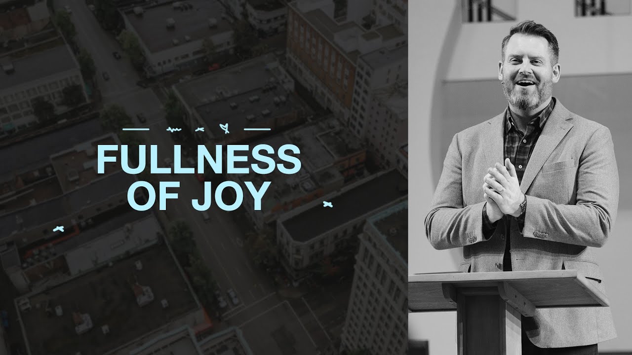 Fullness of Joy | 1 John 1:1-4 | Paul Conner - YouTube