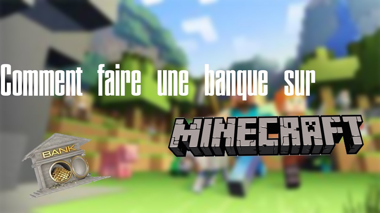 TUTO | COMMENT FAIRE UN SYSTEME DE BANQUE SUR MINECRAFT - YouTube