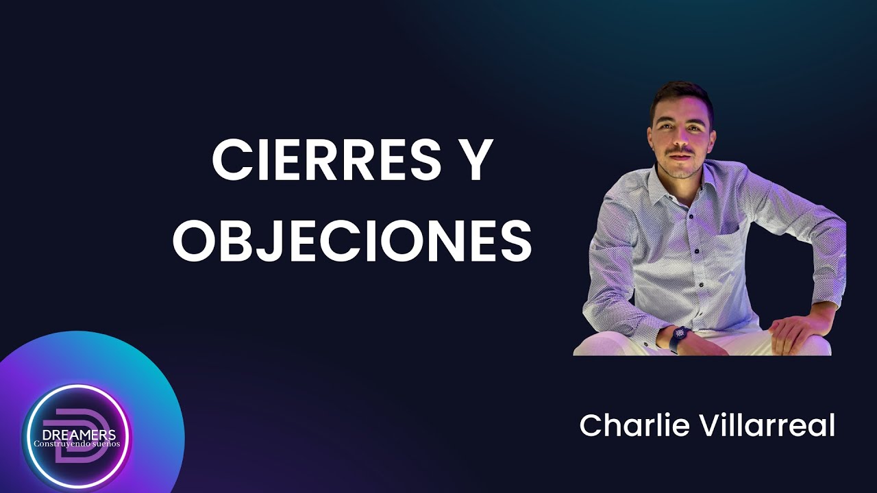 MINDSET CORRECTO PARA CERRAR - CHARLIE VILLARREAL - YouTube