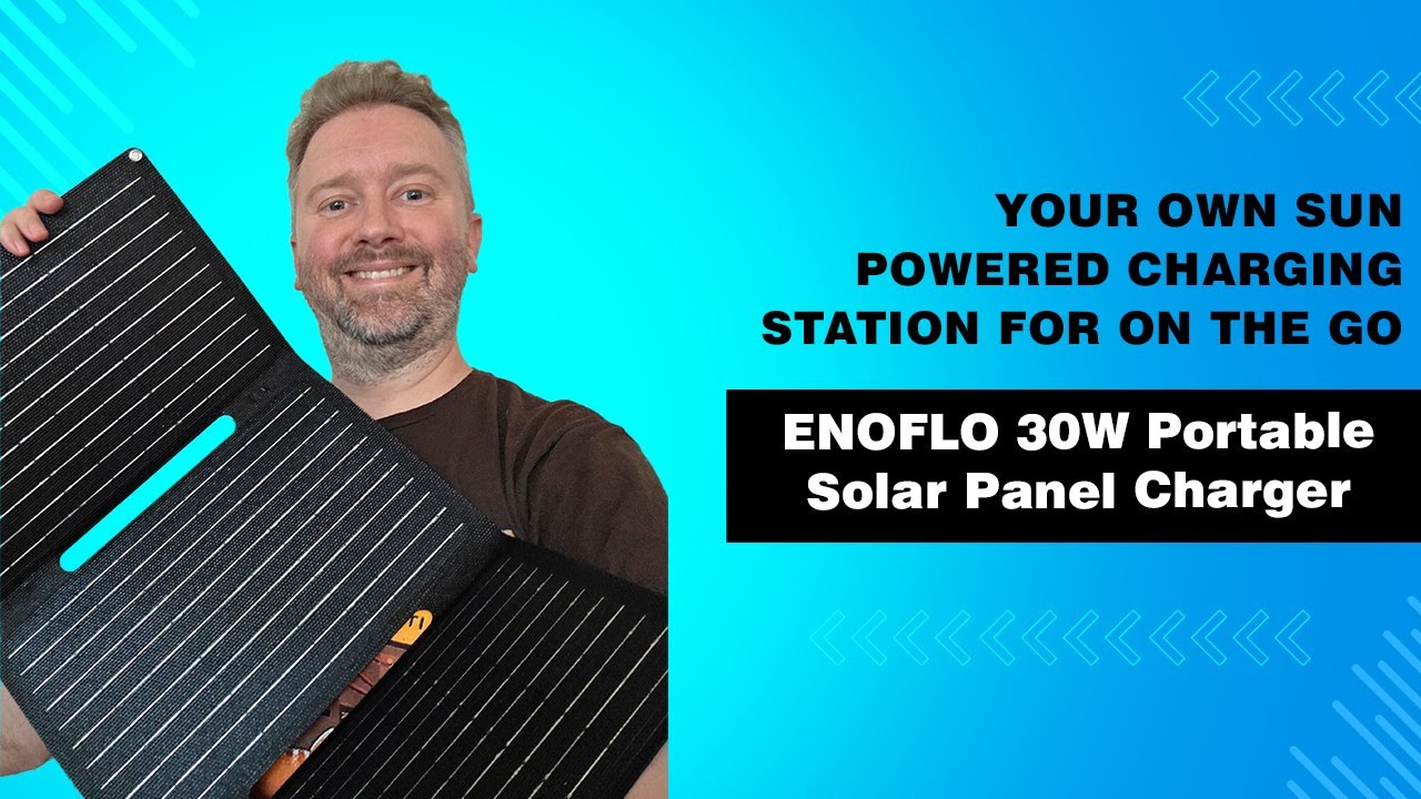Never Run Out of Power Again – ENOFLO 30W Solar Charger Saved My Day! ☀ ...