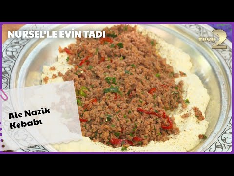Nursel'le Evin Tadı | Ali Nazik Tarifi