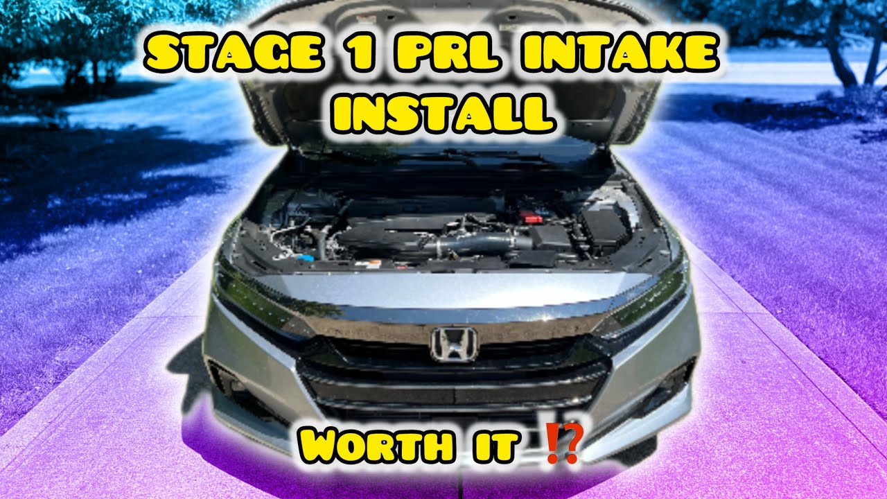 Is PRL STAGE 1 intake worth it?! (2021 Honda Accord 2.0T) - YouTube