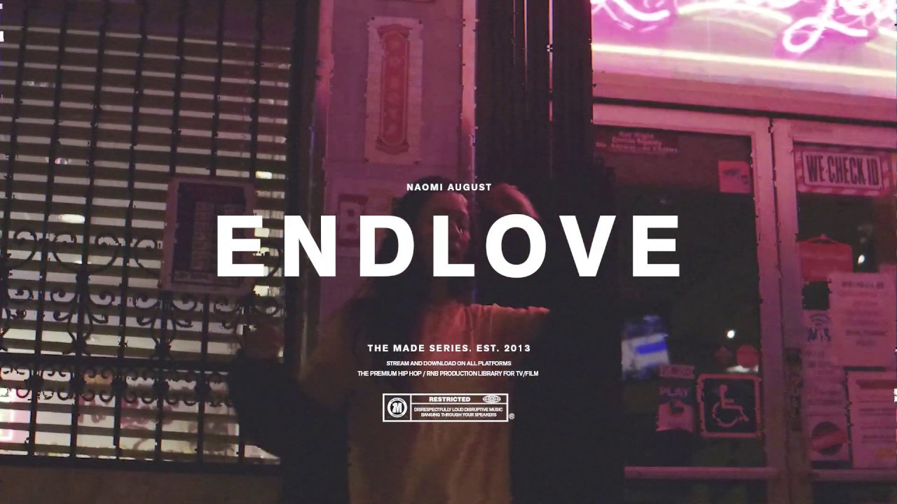 Naomi August - EndLove - YouTube
