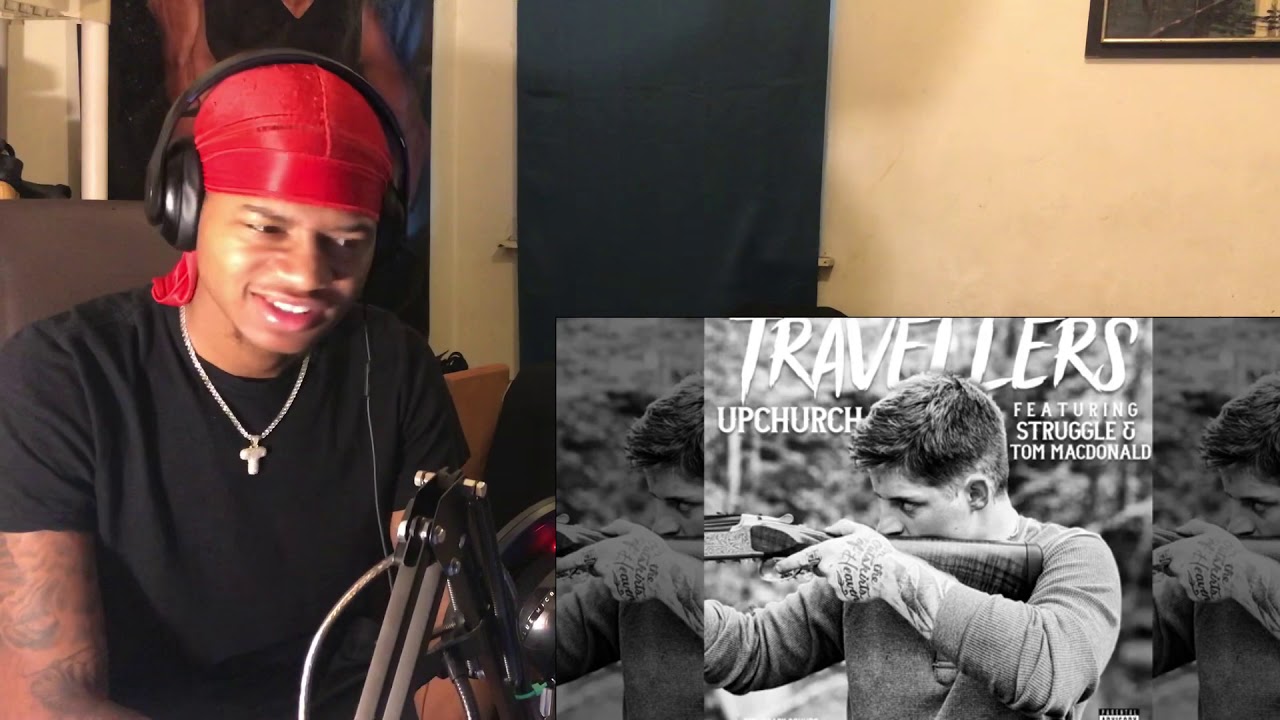 Upchurch Ft Tom Macdonald & Struggle Jennings “Travelers” (OFFICIAL ...