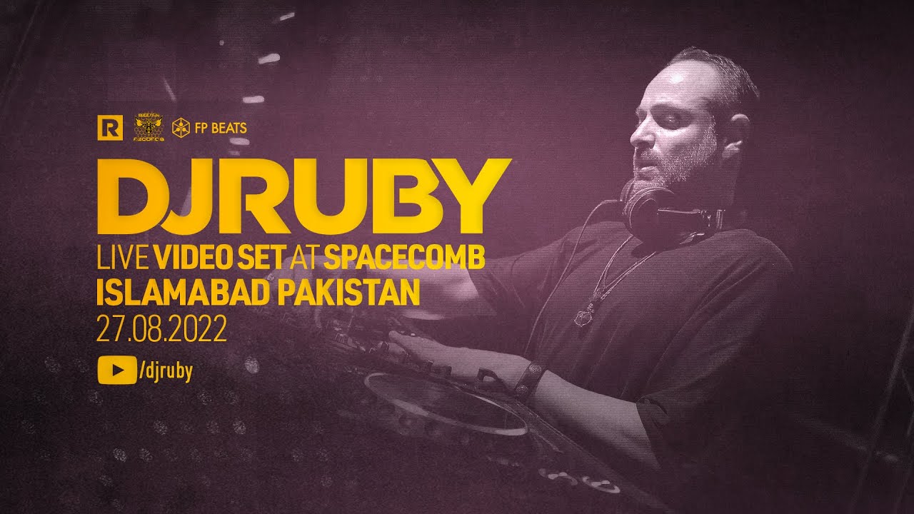 DJ Ruby Live Video Set In Islamabad Pakistan at Spacecomb 27.08.22 - YouTube