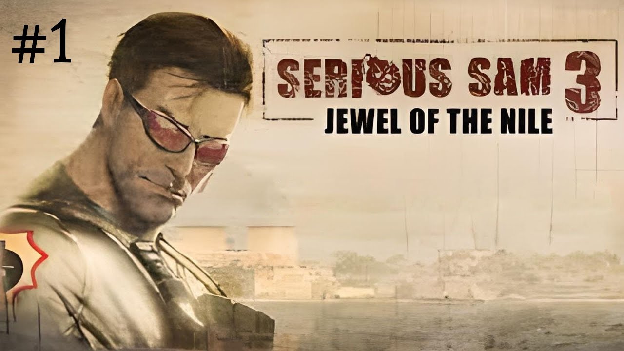 Serious Sam 3: Jewel Of The Nile - GATHERING OF THE GODS (SERIOUS - ALL ...
