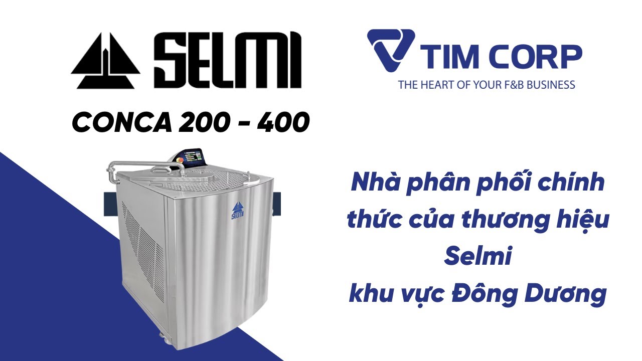SELMI CONCA 200 400 Phân phối chính hãng bởi TIM Corp - YouTube
