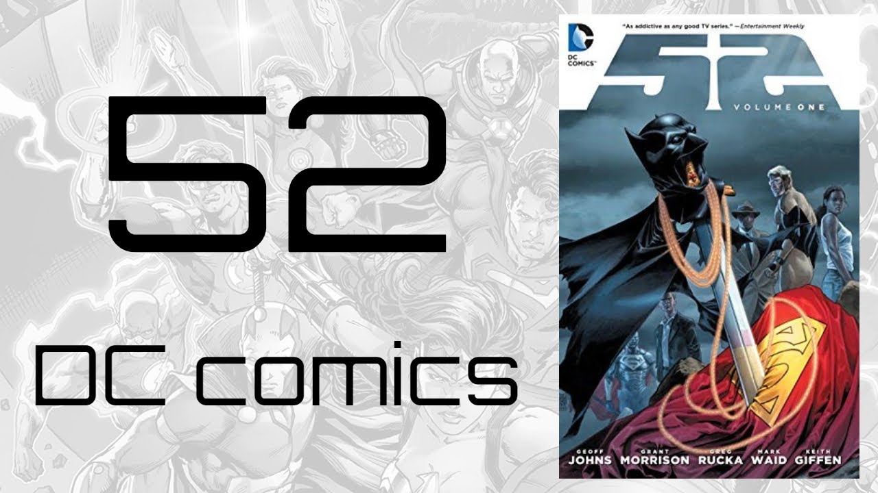52 - DC Comics - YouTube