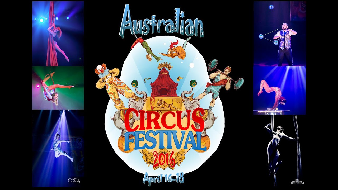 The 2nd Australian Circus Festival, Produced by J.S.Creations - YouTube