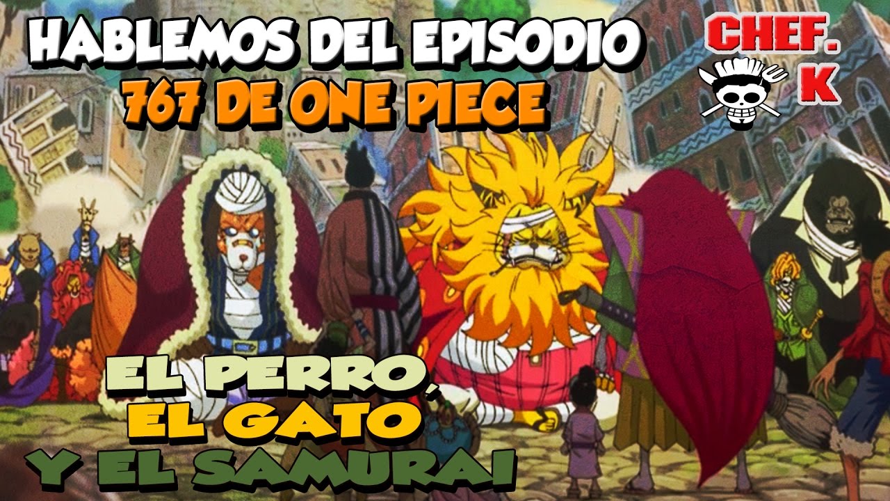 Análisis y Curiosidades EPISODIO 767 DE ONE PIECE | HABLEMOS DEL ANIME ...