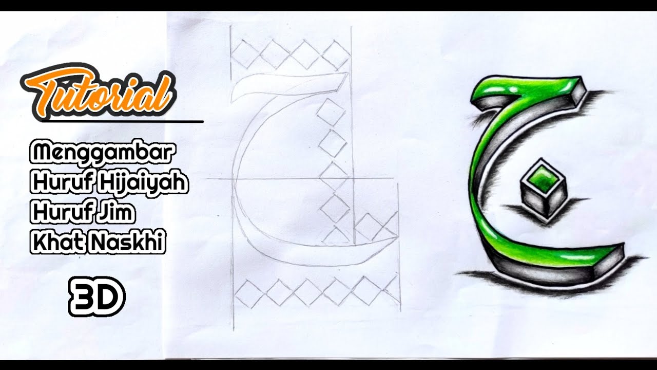 Menggambar Huruf Hijaiyah 3D | Huruf Jim | Khat Naskhi | Tutorial ...