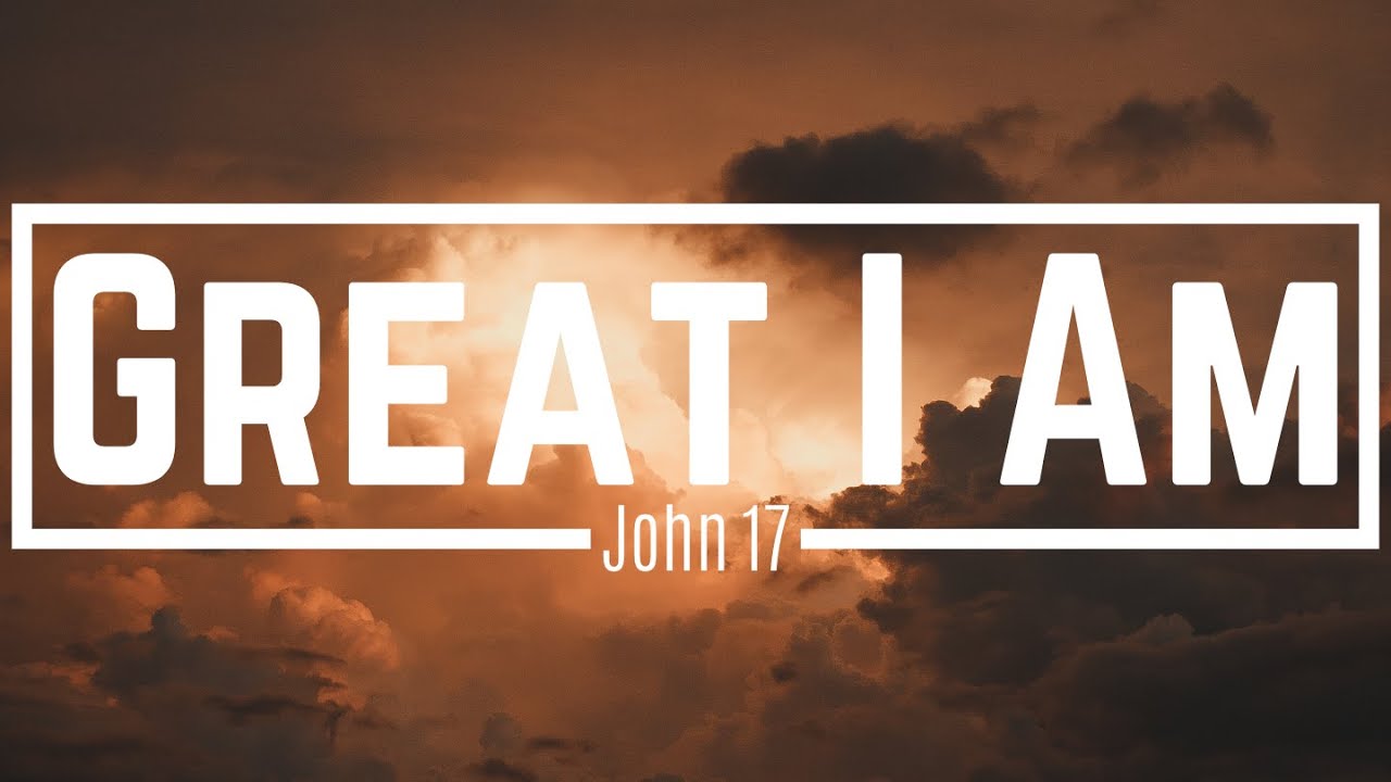 Unity in Truth (John 17) | Great I Am - YouTube