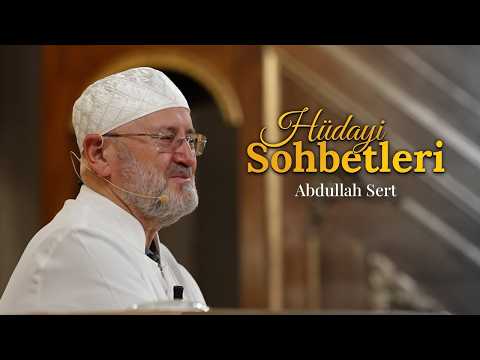 Abdullah Sert Hocaefendi - Hüdayi Sohbetleri | Canlı
