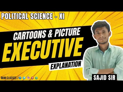 Executive | Class 11th | Political Science | Cartoons & Picture | Full ...