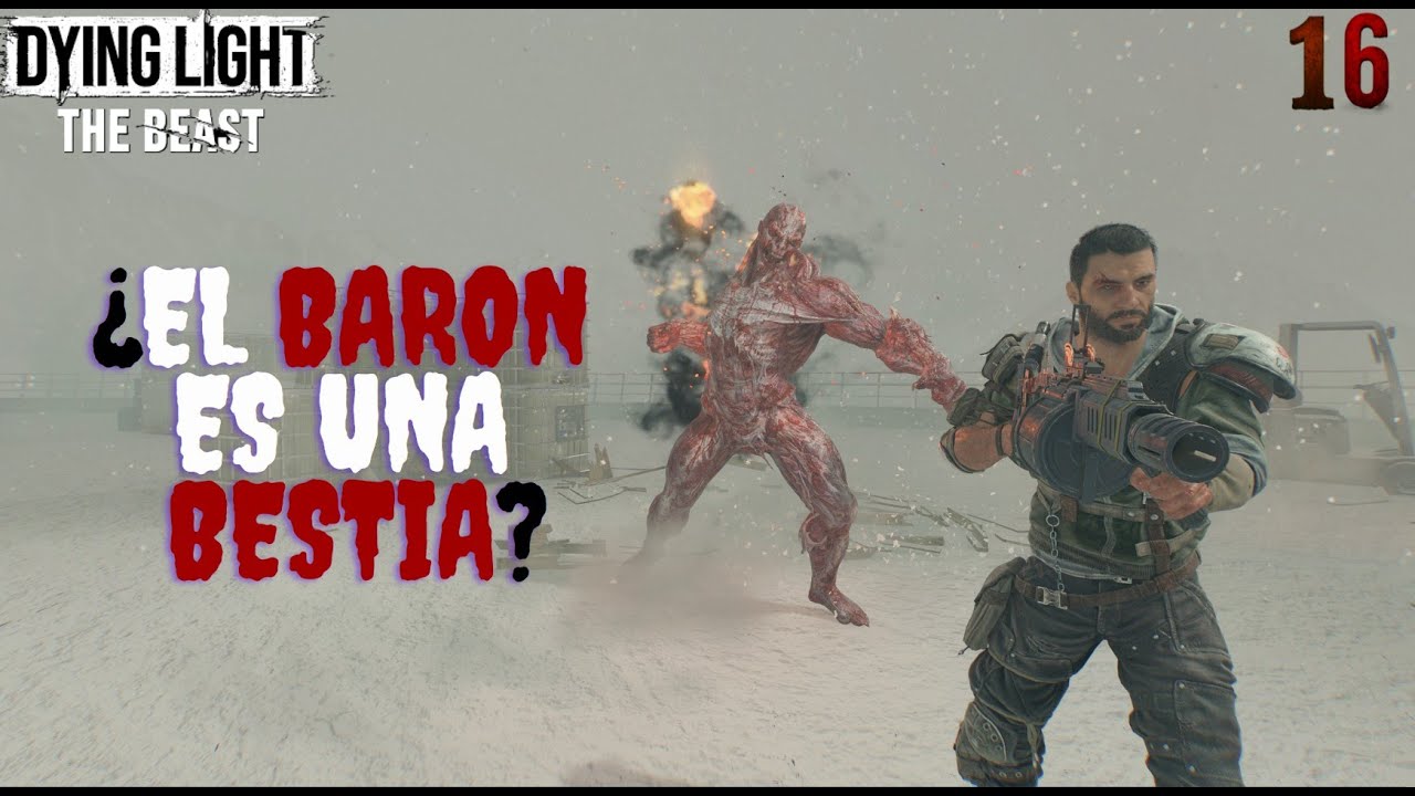 VAMOS POR EL BARON - Dying Light The Beast - Español Comentado - Parte ...