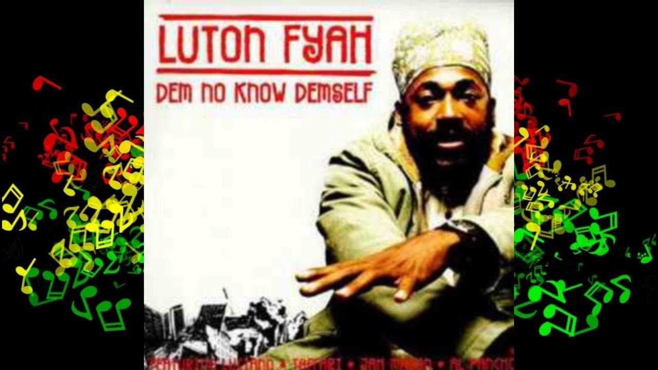 Lutan Fyah - Dem No Know Demself (Full Album) - YouTube