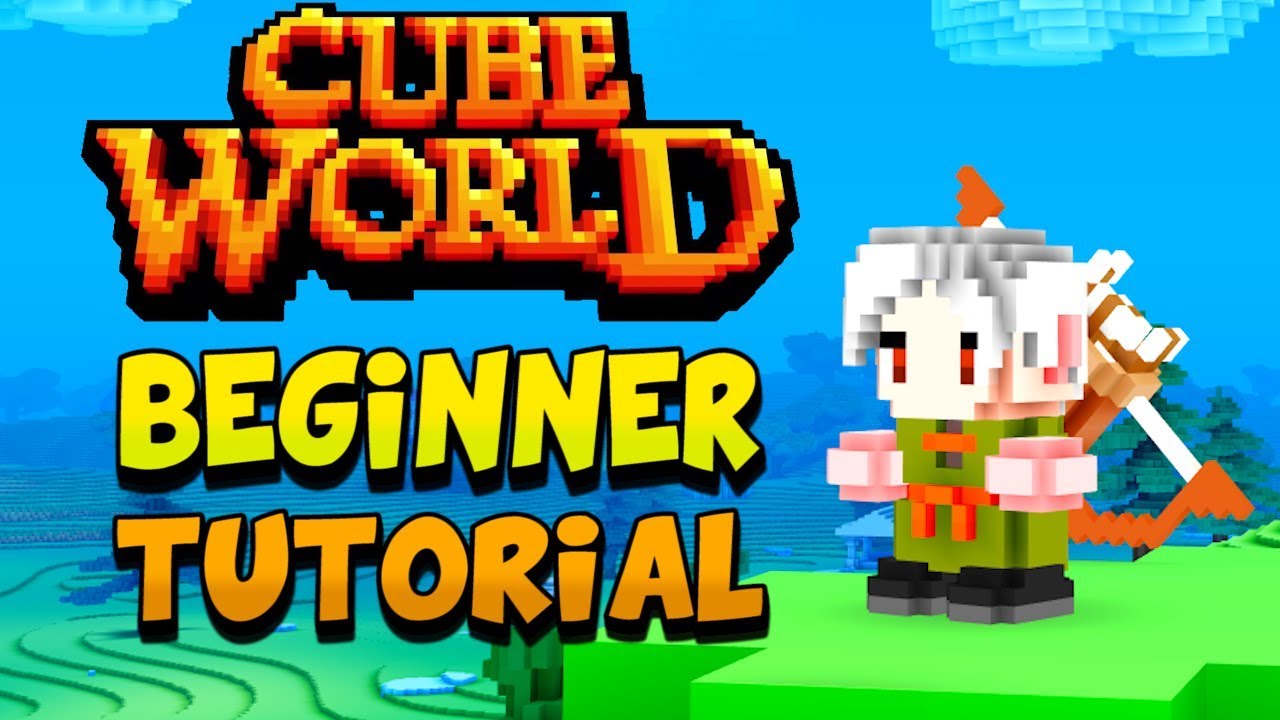 IN-DEPTH CUBE WORLD 2019 GUIDE / TUTORIAL FOR BEGINNERS - How Cube ...