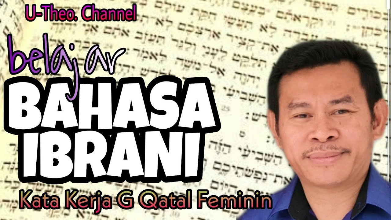 Bahasa Ibrani: Kata Kerja G Qatal Feminin - YouTube