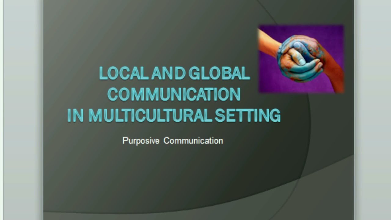 LOCAL AND GLOBAL COMMUNICATION IN MULTICULTURAL SETTING (English ...