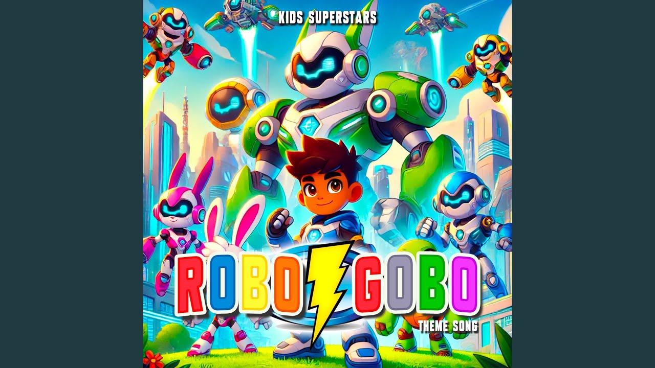 Robo Gobo Theme Song - YouTube