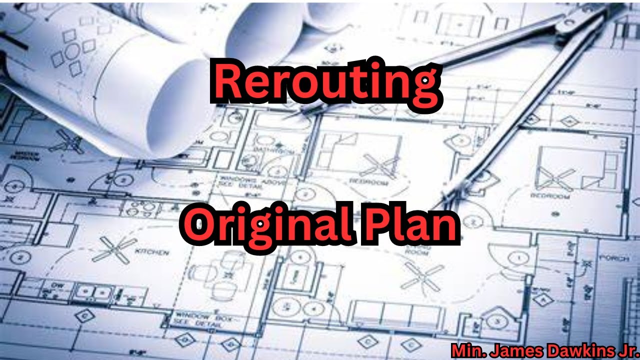 Rerouting - Original Plan - YouTube