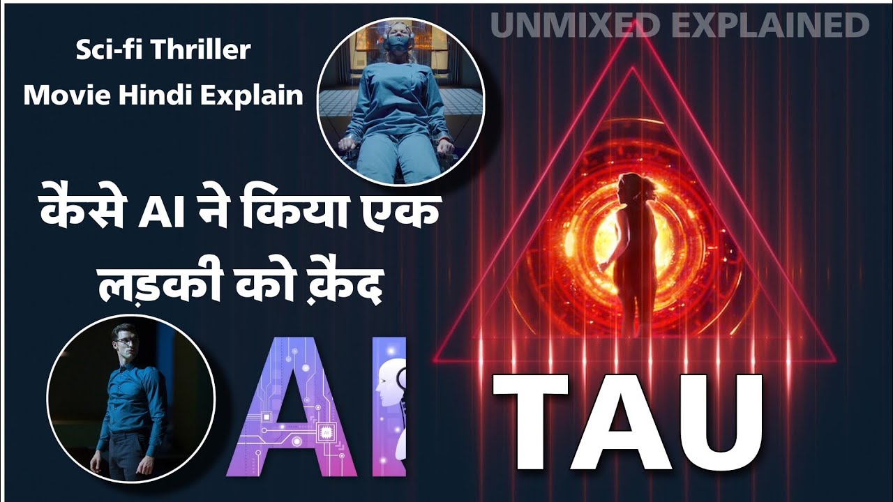 Tau Sci-fi Thriller Movie Explained in Hindi | Unmixed Explained # ...