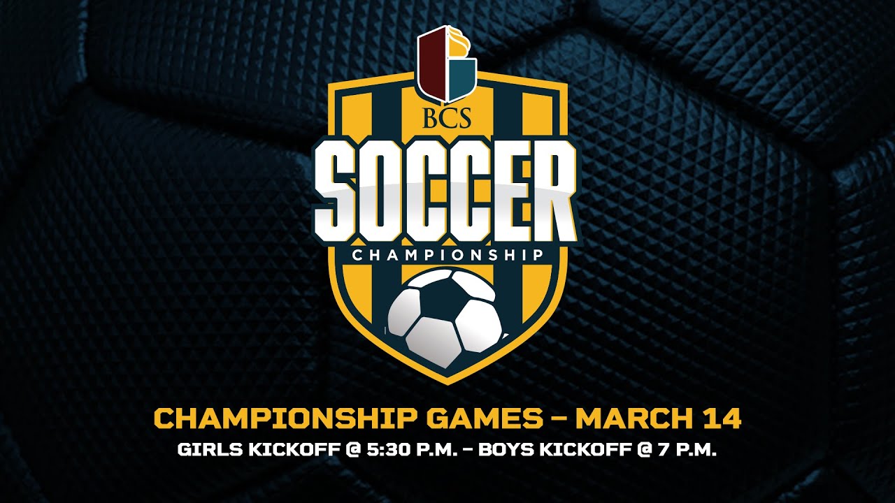 BCS 2024 Soccer Tournament Championship - YouTube