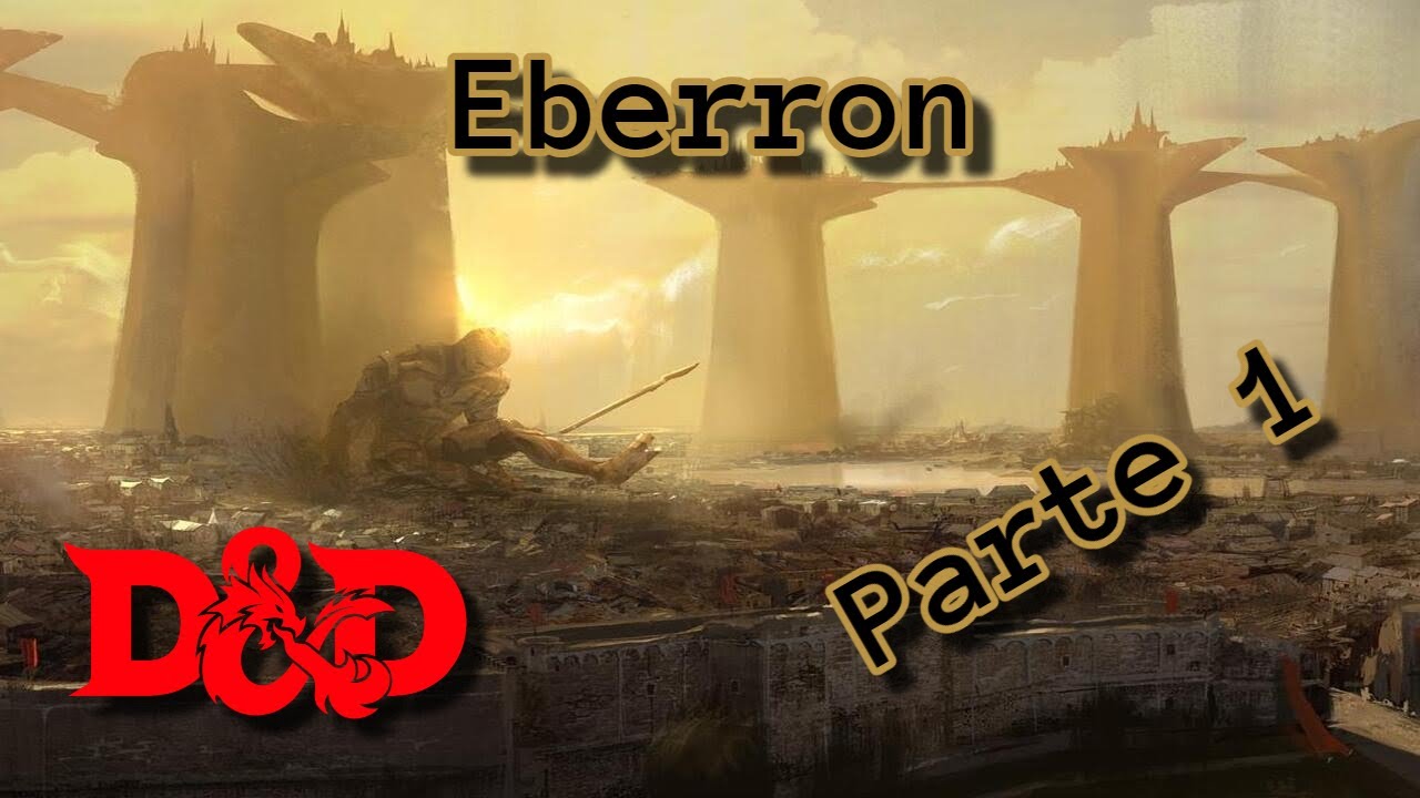 Historia de Eberron | D&D LORE | #7 Dungeons and Dragons | Eberron ...