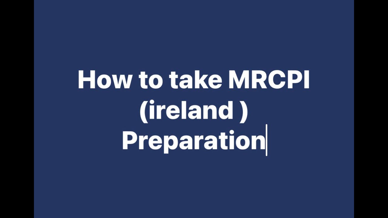 How take MRCPi ( Ireland) Preparation - YouTube