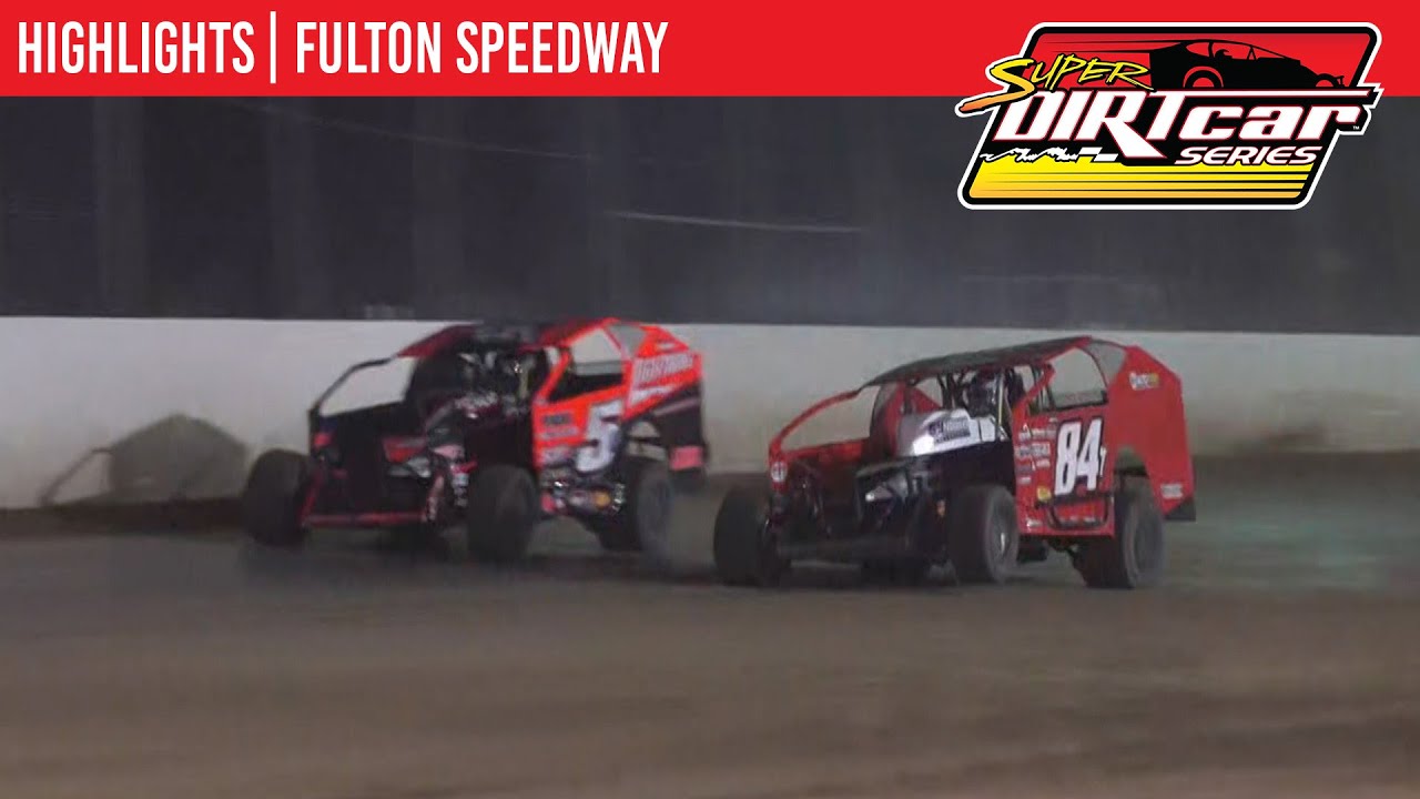 Super DIRTcar Series Big Block Modifieds | Fulton Speedway | August 14 ...
