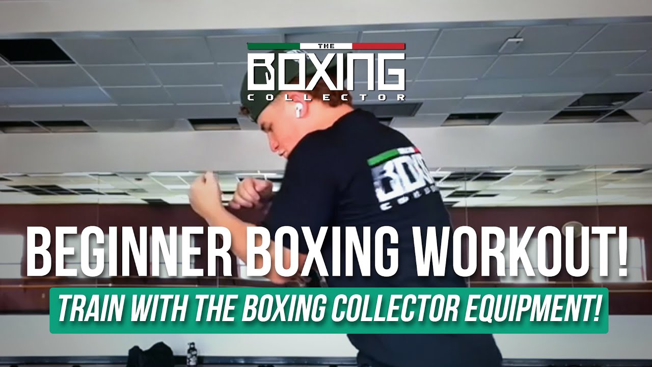 Beginner Boxing Workout | Train with The Boxing Collector Equipment ...