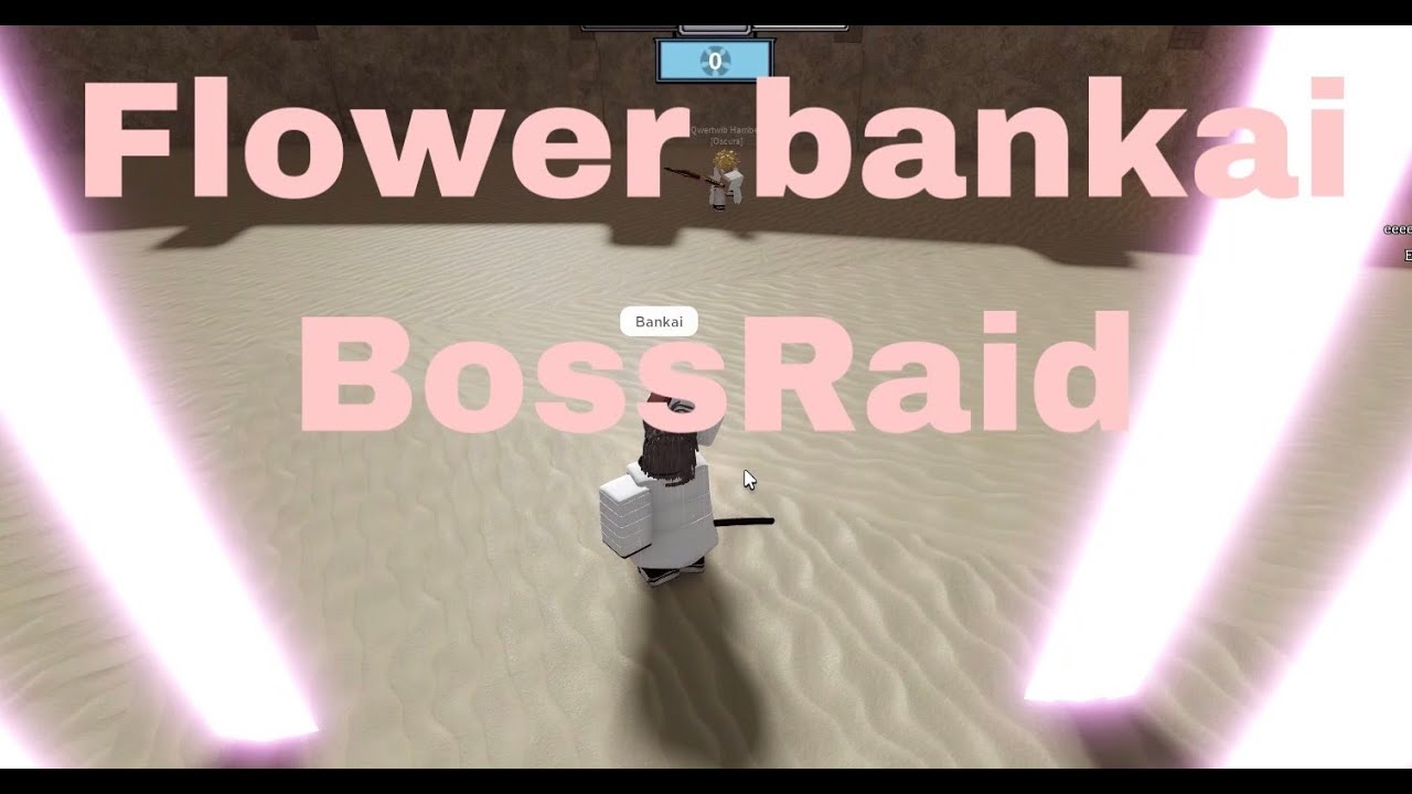 Flower Bankai is Overpowered (Type Soul Flower bankai bossraid 2v19 ...