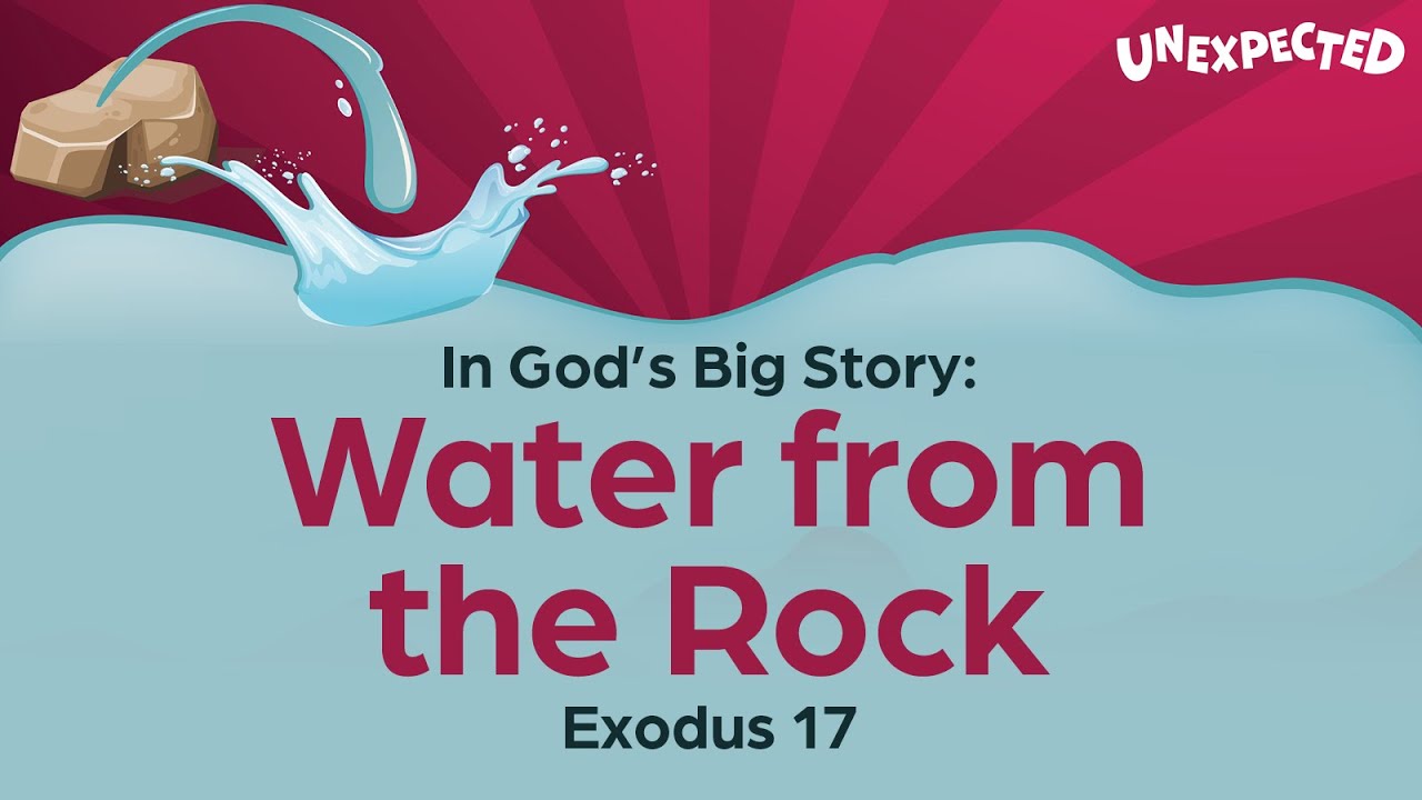 Unexpected Lesson 1 | Water from the Rock | Exodus 17 | Preschool ...